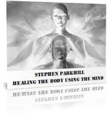 Stephen Parkhill – Healing The Body Using The Mind – SUCCESS COURSES SHOP